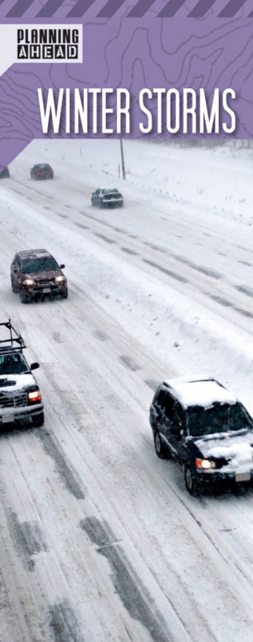 Winter Storms Pamphlet | Planning Ahead | Prevention Resources