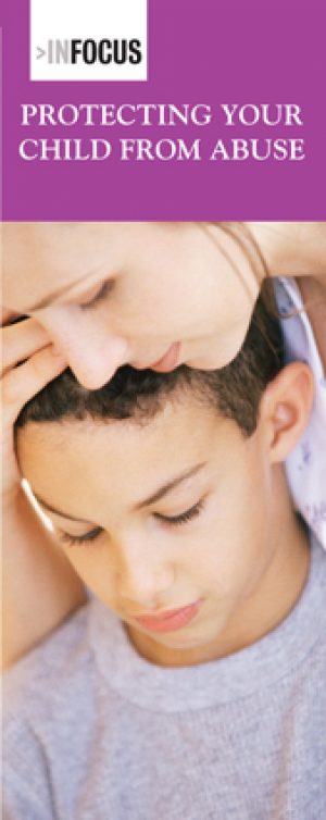Protecting Your Child from Abuse Pamphlets - Guide for Parents
