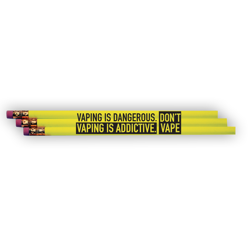 “Vaping Is Dangerous. Vaping is Addictive. Don't Vape” Pencil ...